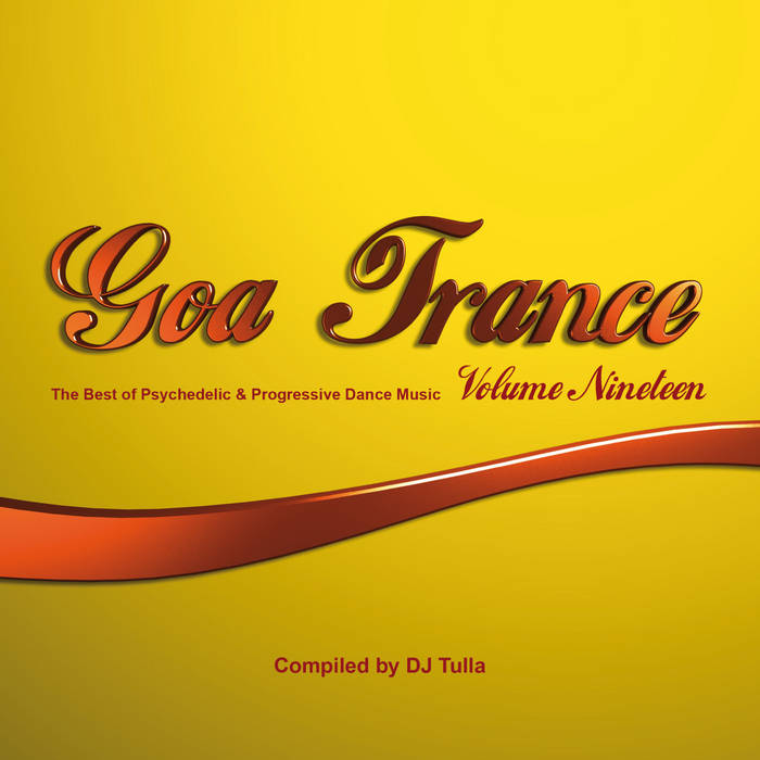 Goa Trance, Vol. 19 | Various Artists | Yellow Sunshine Explosion