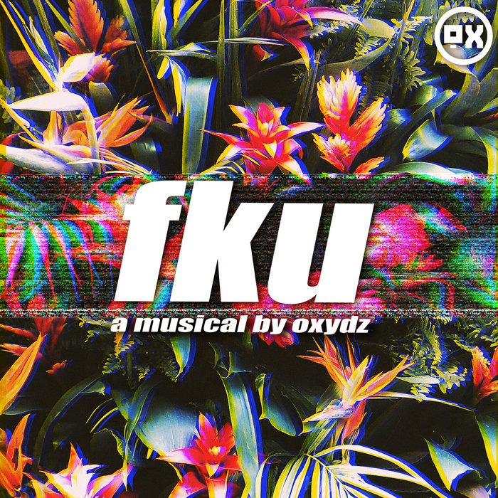 FKU | Oxydz