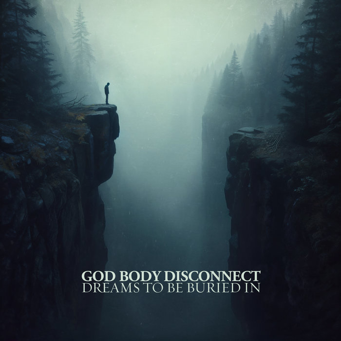 Dreams to be Buried In | God Body Disconnect | Cryo Chamber