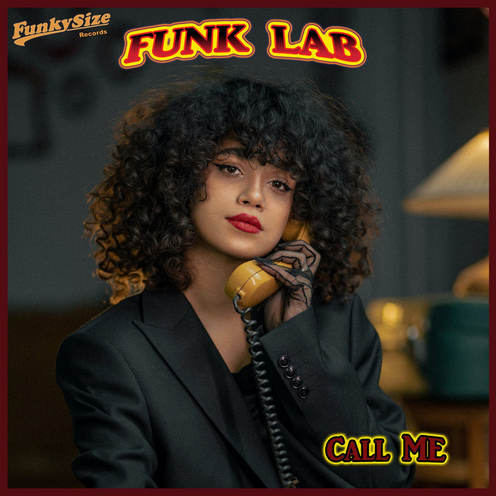 Funk Lab "Call Me" | Funkysize Records