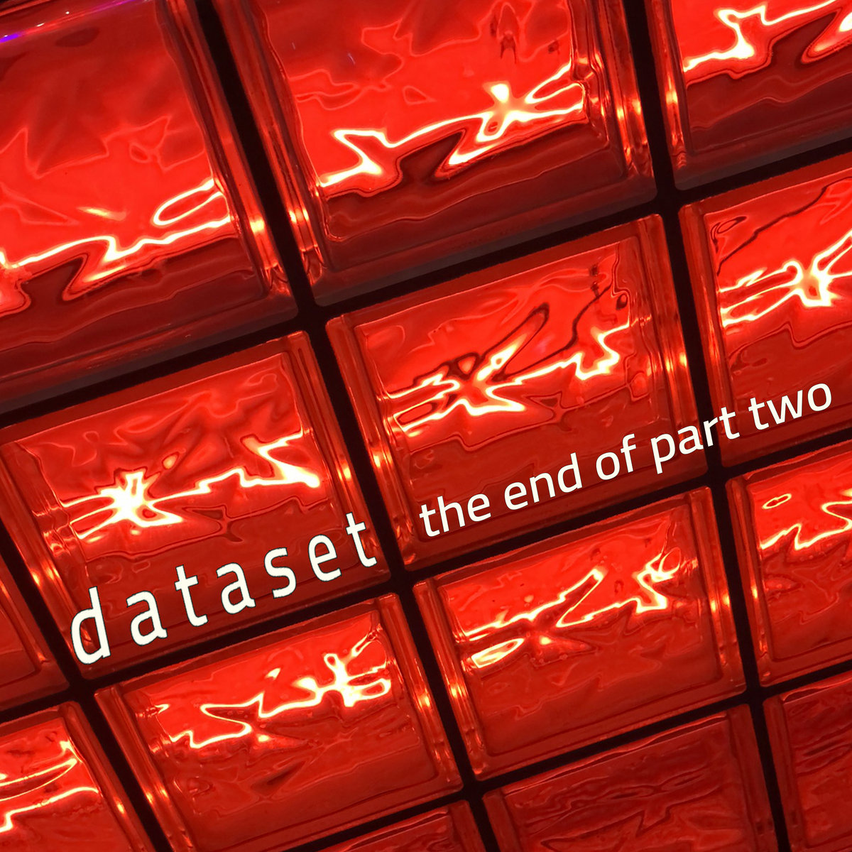 The End Of Part Two | Dataset