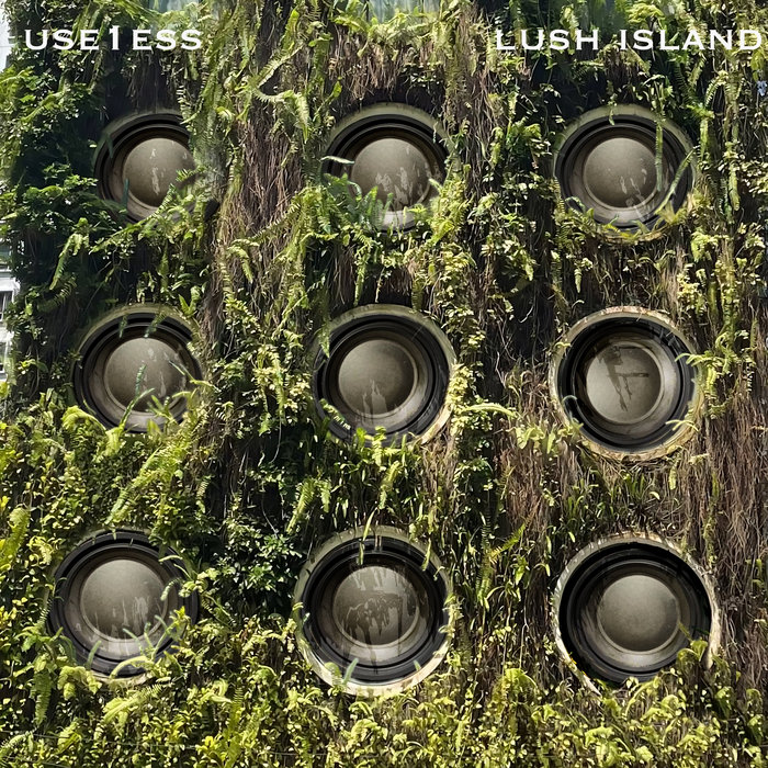 Lush Island | use1ess