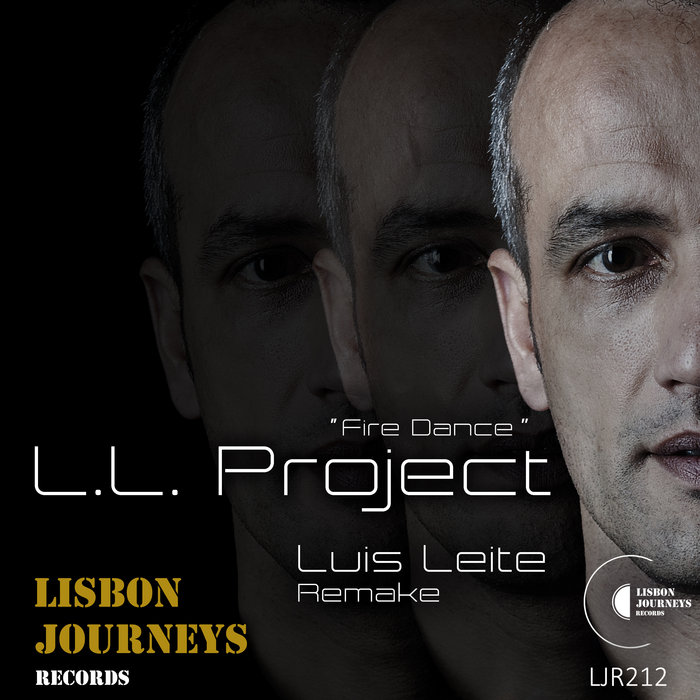 Fire Dance (Luis Leite Remake) | L.L. Project, Luis Leite | Lisbon ...