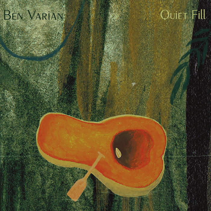 Quiet FIll | Ben Varian