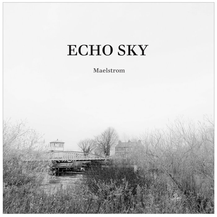Maelstrom | Echo Sky
