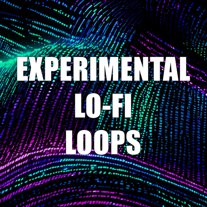 Experimental Lo-Fi Loops | Dynamic Sample Packs