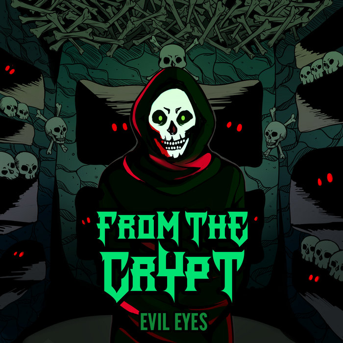 Evil Eyes | From The Crypt