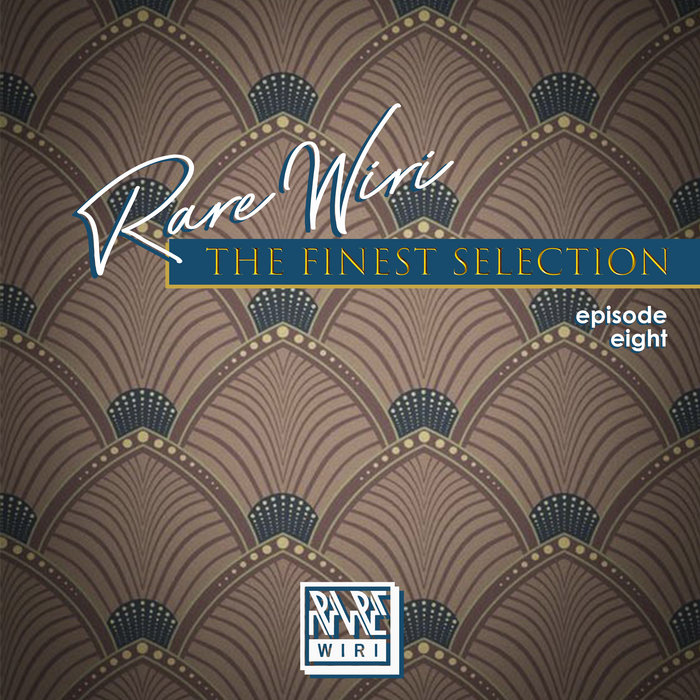 The Finest Selection vol.8 | Various Artists | Rare Wiri Records