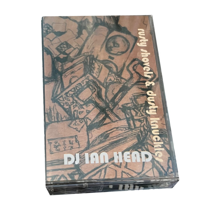 Rusty Shovels & Dusty Knuckles Mixtape | DJ Ian Head
