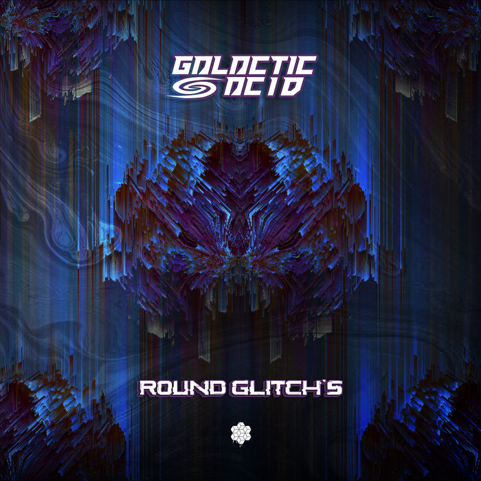 Galactic Acid - Round Glitch`s | Full-On Night | Sonektar Records