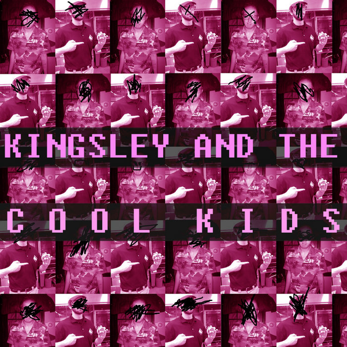 Kingsley and the Cool Kids | Kingsley and the Cool Kids