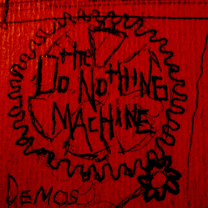 Demos | The Do Nothing Machine