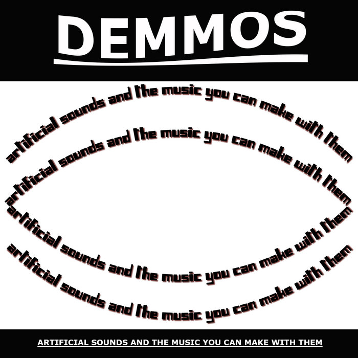 Artificial Sounds And The Music You Can Make With Them | Demmos