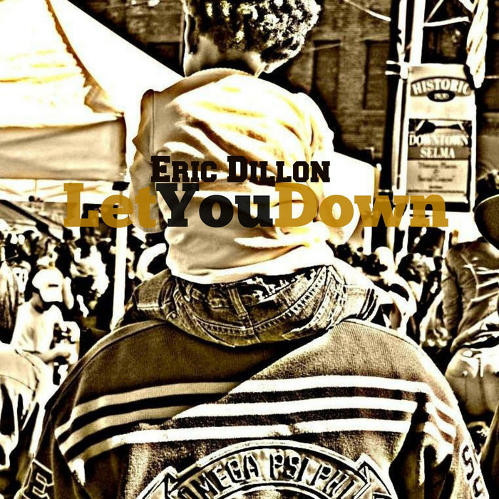 Let You Down | Eric Dillon