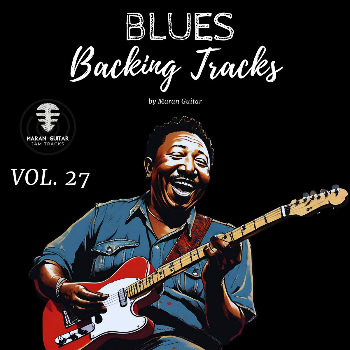 Blues Backing Tracks - Vol. 27 | Maran Guitar