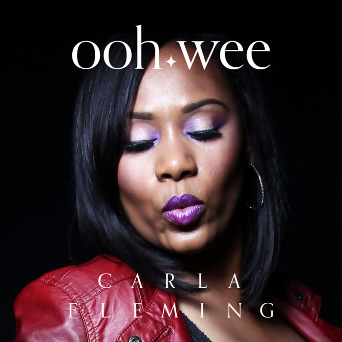 ooh wee | Carla Fleming
