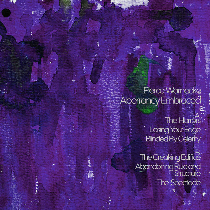Aberrancy Embraced | Pierce Warnecke