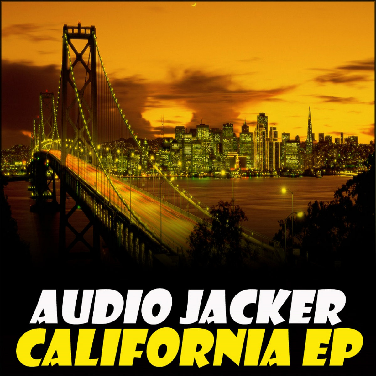 California EP | Audio Jacker