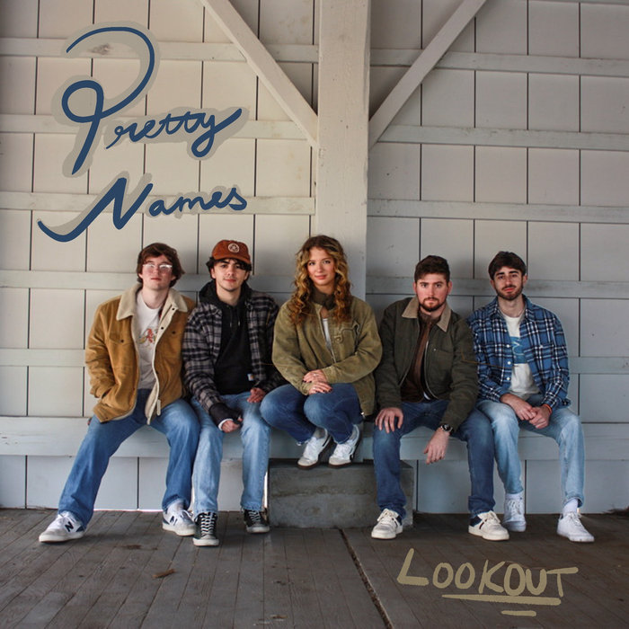 Pretty Names | Lookout