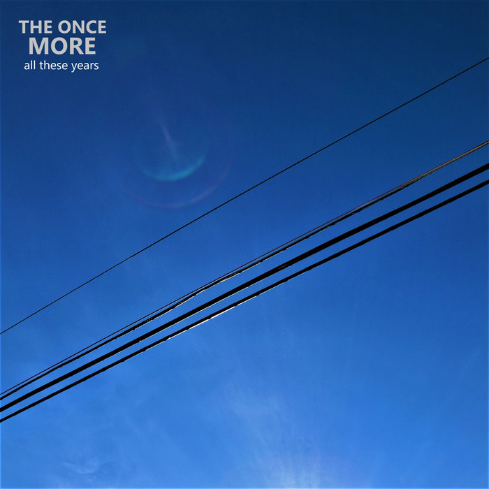 All These Years | THE ONCE MORE