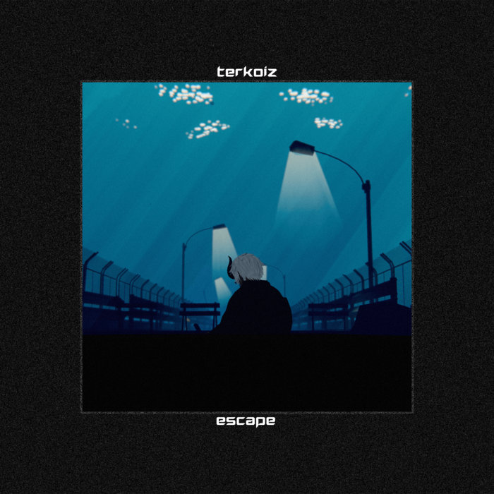Escape | Terkoiz