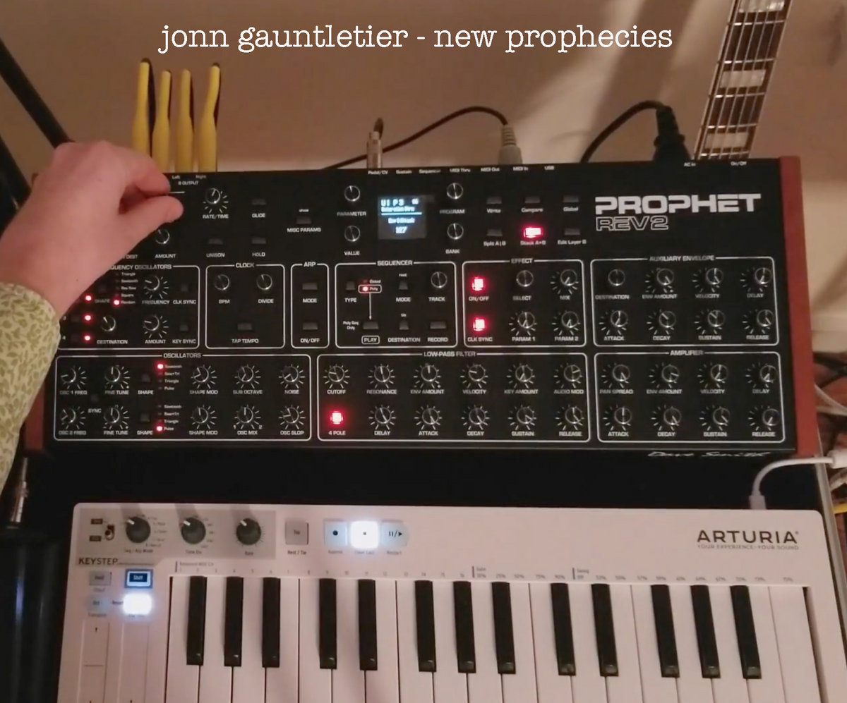 New Prophecies (Sequential Prophet Rev 2 Demonstrations) | JONN GAUNTLETIER