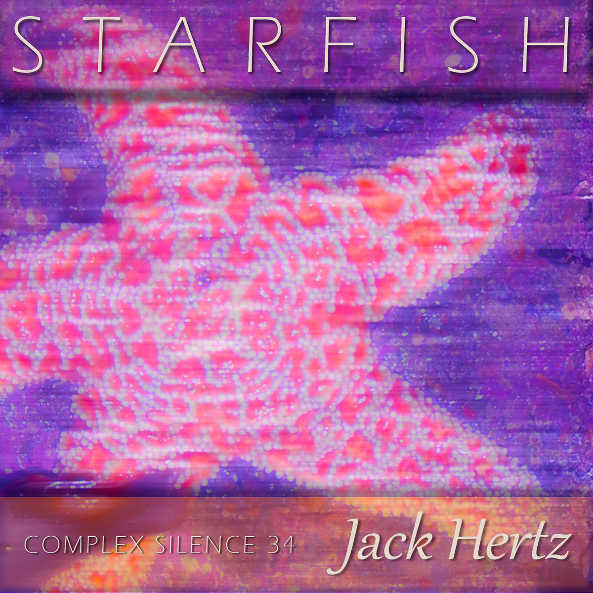 Starfish | Jack Hertz
