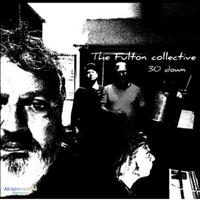 30 Down | The Fulton Collective
