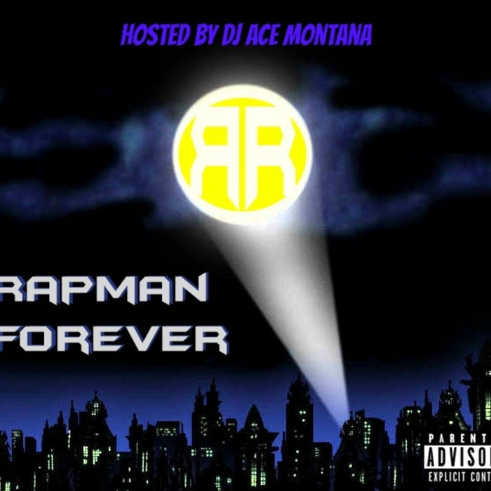 RapMan Forever | Freshly Baked