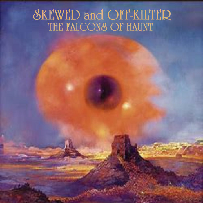 Skewed and off-kilter | The Falcons of Haunt