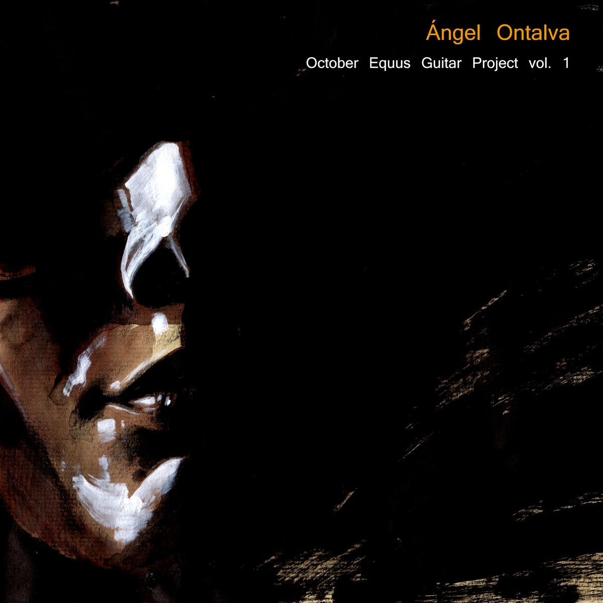 October Equus Guitar Project vol. 1 | Ángel Ontalva | octoberXart records