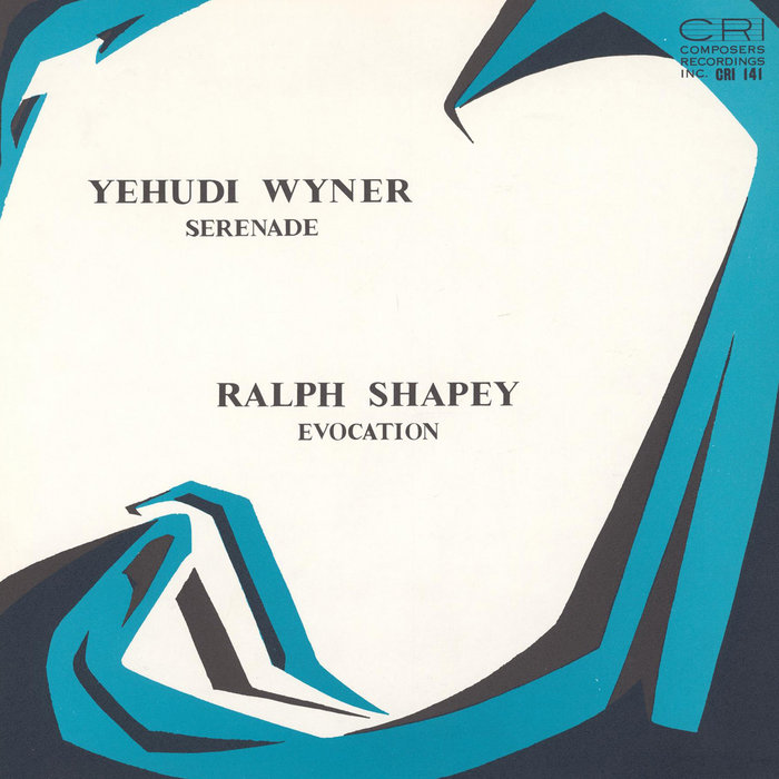 Yehudi Wyner: Serenade/Ralph Shapey: Evocation | Various Artists ...