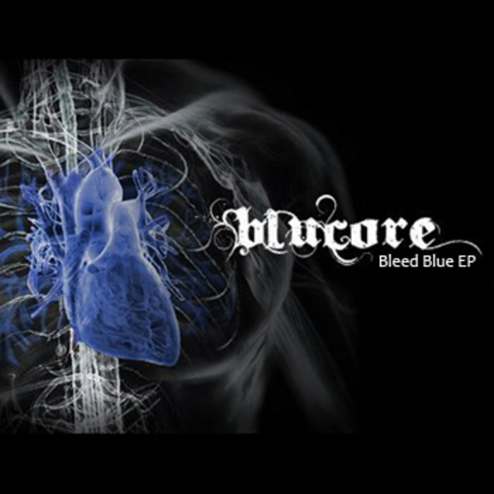 Bleed Blue EP | BluCore