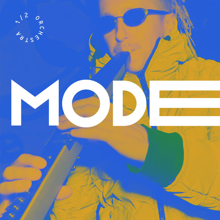 Mode | 1/2 Orchestra
