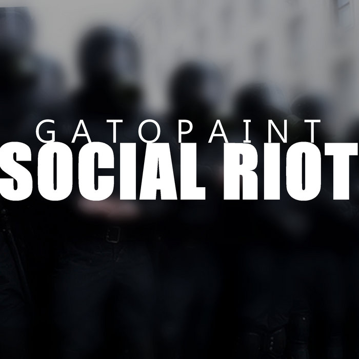Social Riot | GatoPaint