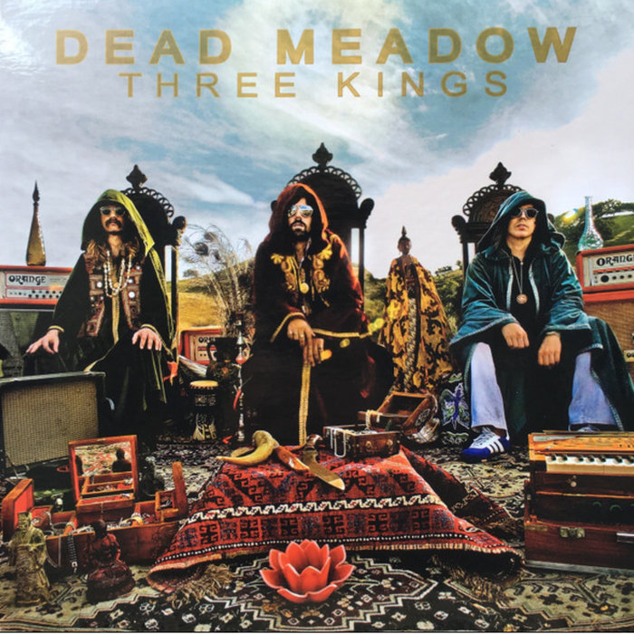 Three Kings | Dead Meadow