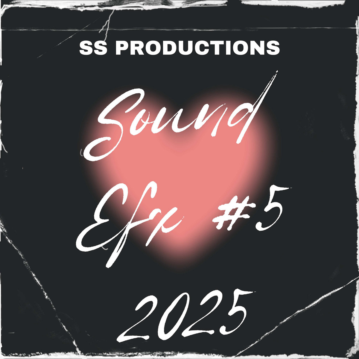 SOUND EFX #5 2025 | SS PRODUCTIONS