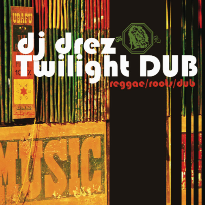 Twilight Dub | Dj Drez
