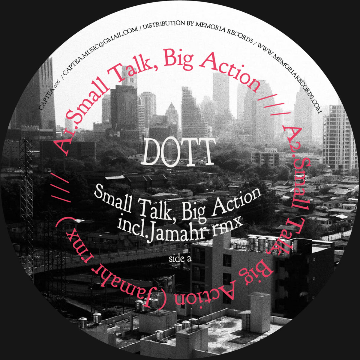 CAPTEA 006 | DOTT - Small Talk,Big Action (Jamahr rmx) | DOTT, Jamahr ...