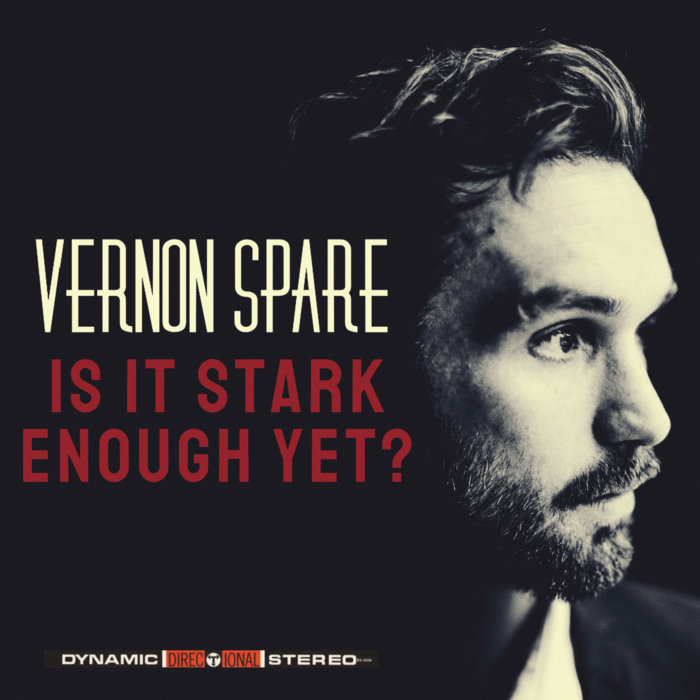 Is It Stark Enough Yet? | Vernon Spare