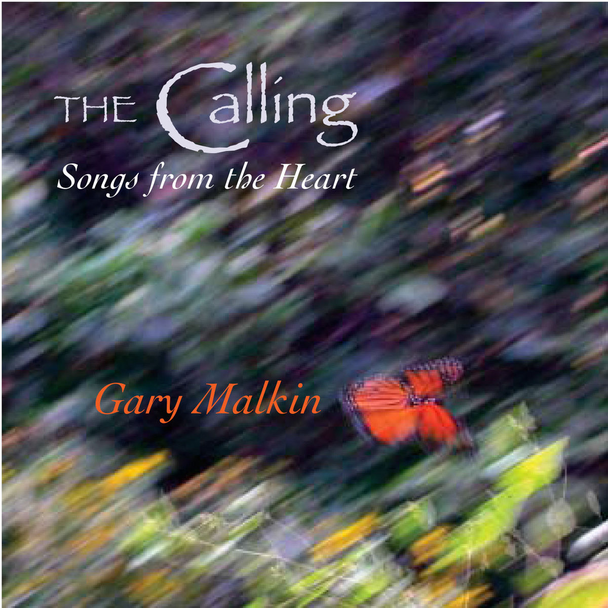 The Calling: Songs from the Heart | Gary Malkin