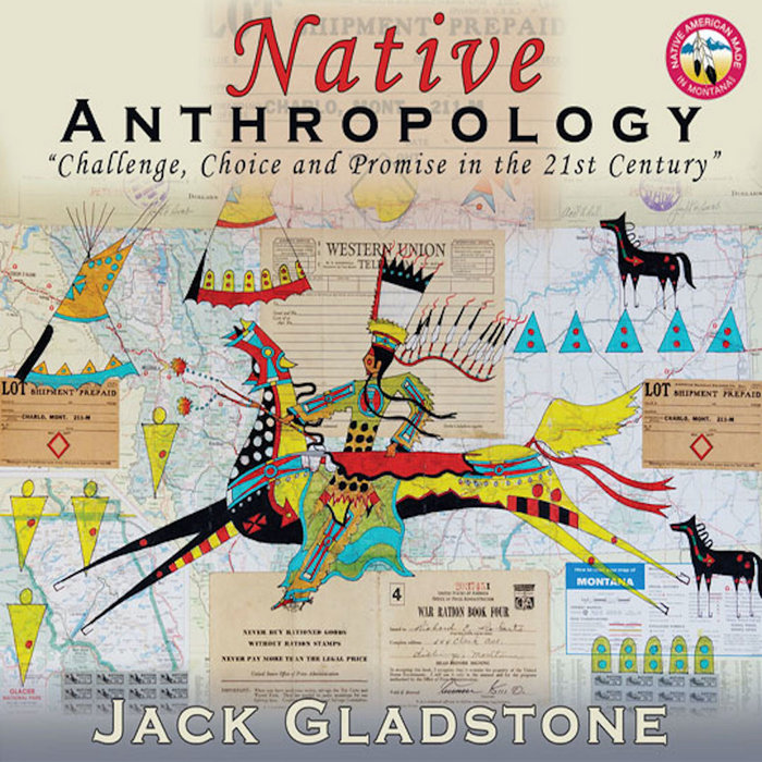 Native Anthropology | Jack Gladstone | Jessica Røki Kilroy