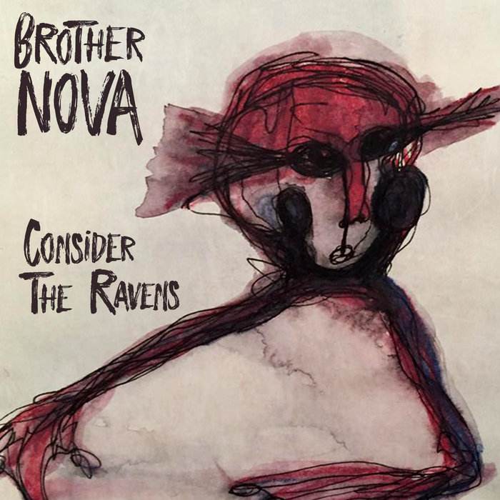 Consider the Ravens | Brother Nova