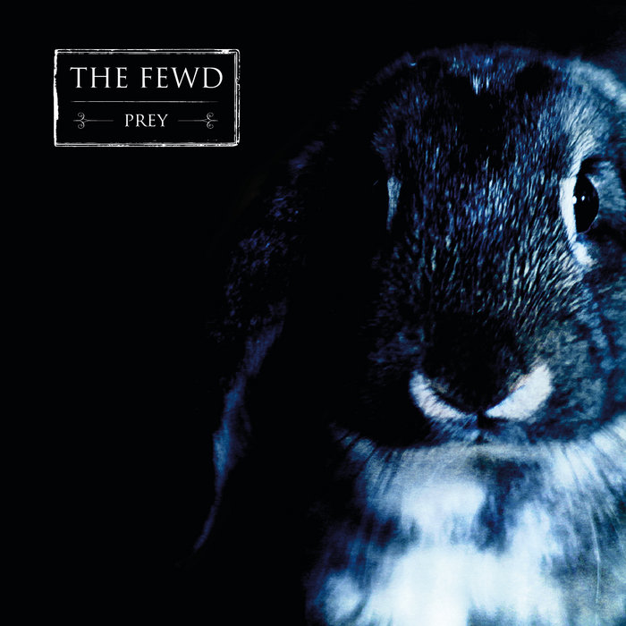 Prey | The Fewd