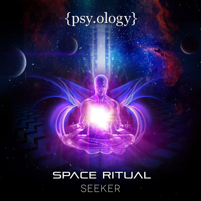 Space Ritual | Seeker (Psyology Records) | Psyology Records