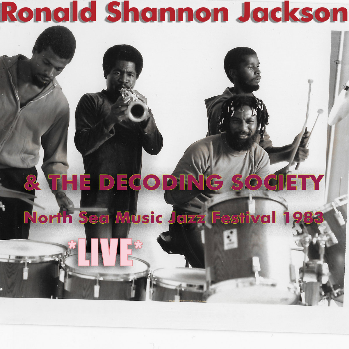 Ronald Shannon Jackson and the Decoding Society Live at the North Sea ...
