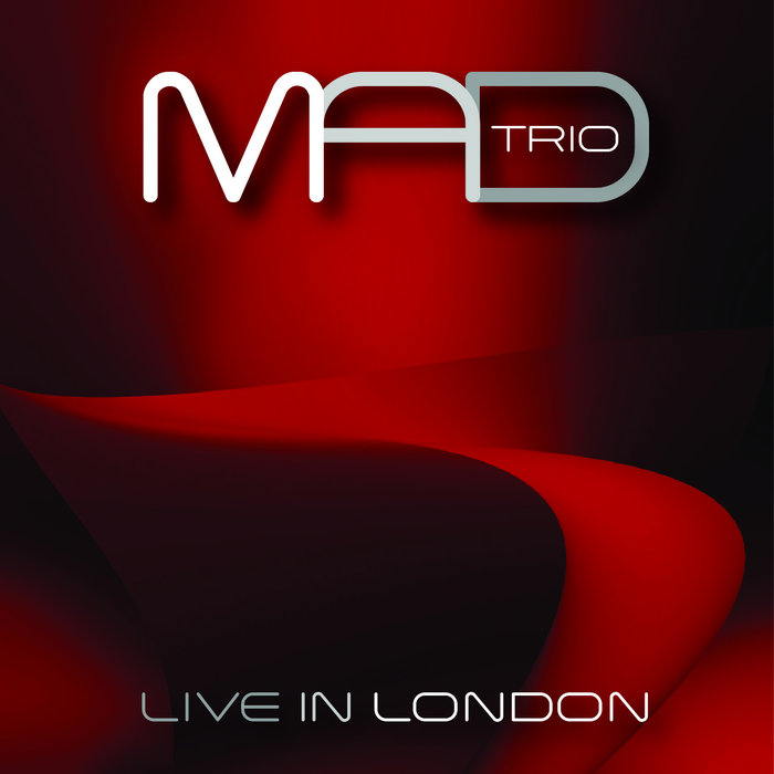 Live in London | MAD Trio | Emilio Merone