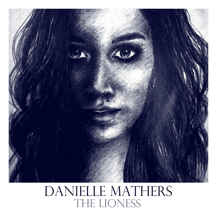 The Lioness | Danielle Mathers