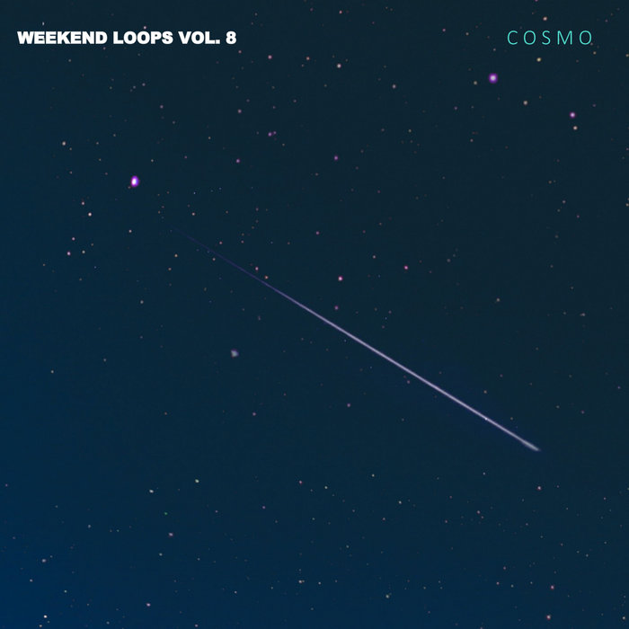 Weekend Loops Vol. 8 | Remy Cosmo