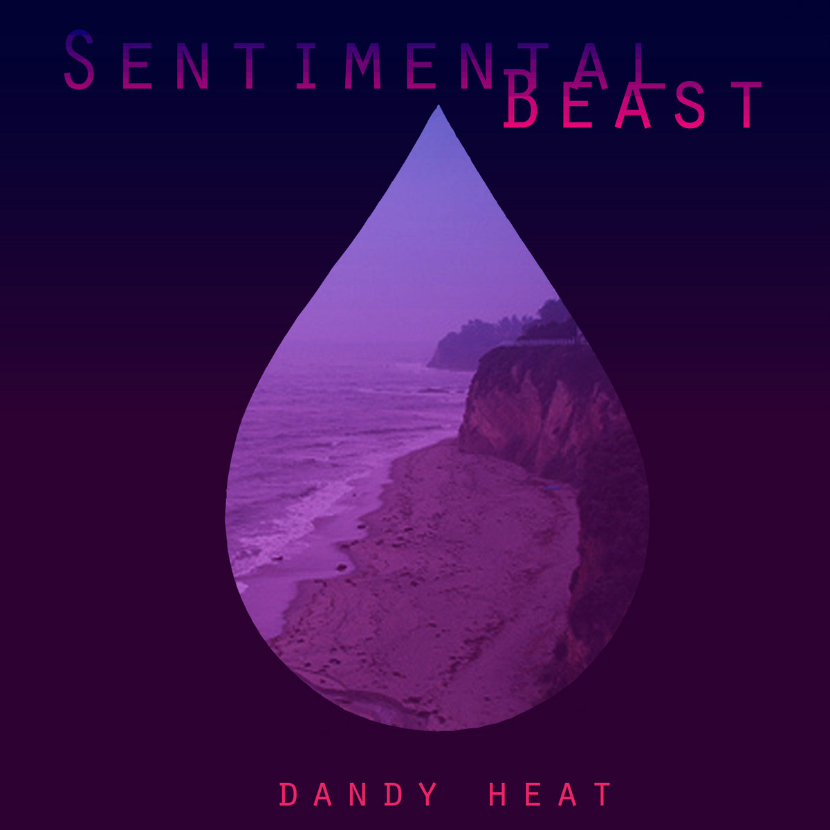 Sentimental Beast | Dandy Heat
